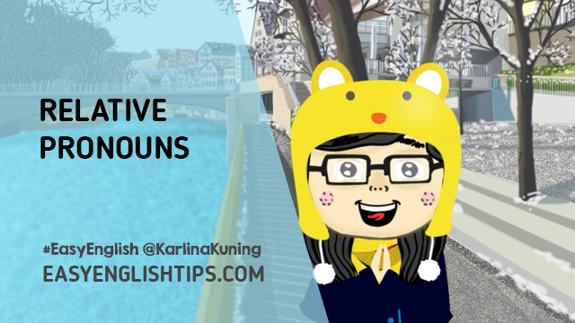 Relative Pronouns - EasyEnglishTips